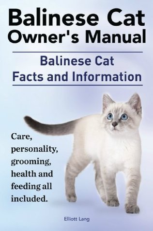 Balinese Cat Owner’s Manual. Balinese Cat facts and information. Care ...