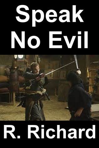 Speak No Evil by R. Richard | Goodreads