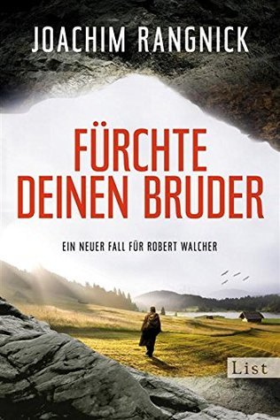 Fürchte deinen Bruder: Ein neuer Fall für Robert Walcher (Ein Robert ...