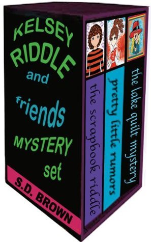 Kelsey Riddle and Friends Mystery Set by S.D. Brown | Goodreads