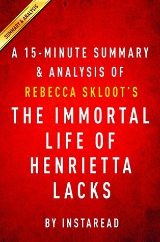 The Immortal Life of Henrietta Lacks: by Rebecca Skloot | A 15-minute ...
