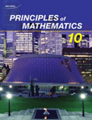 Nelson Principles of Mathematics 10: Student Text by Marian Small ...