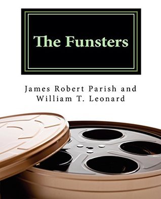 The Funsters by James Robert Parish | Goodreads