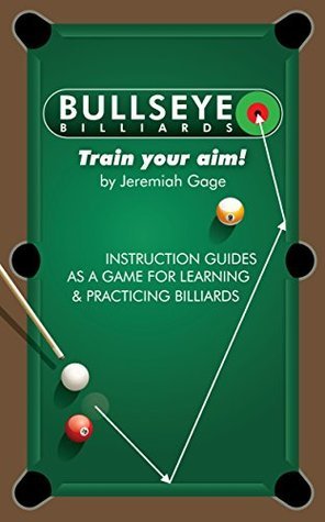 Bullseye Billiards by Jeremiah Gage | Goodreads
