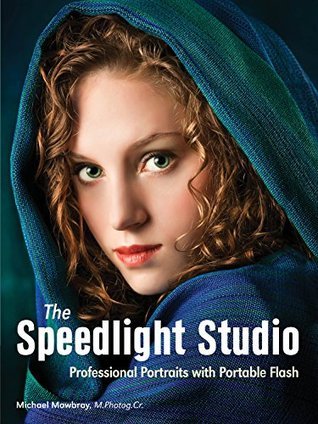 The Speedlight Studio: Professional Portraits with Portable Flash by ...