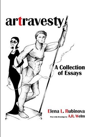 Artravesty by Elena L. Rubinova | Goodreads