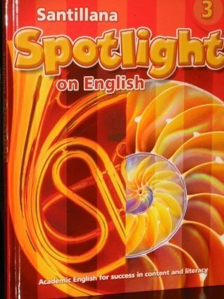 Santillana Spotlight on English 3 / Student Edition by Various | Goodreads