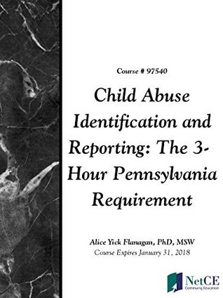 Child Abuse Identification and Reporting: The 3-Hour Pennsylvania ...