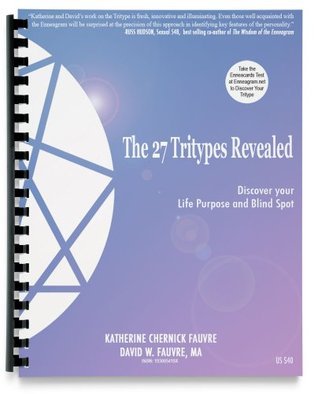 The 27 Enneagram Tritypes® Revealed by Katherine Chernick Fauvre ...