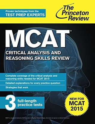 MCAT Critical Analysis and Reasoning Skills Review: New for MCAT 2015 ...