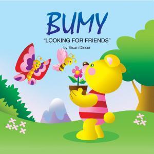 Bumy: Looking for Friends by Ercan Dinçer | Goodreads