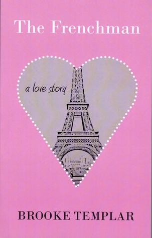 The Frenchman by Brooke Templar | Goodreads