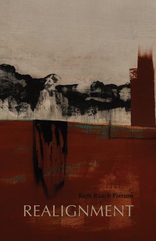 Realignment by Ruth Roach Pierson | Goodreads