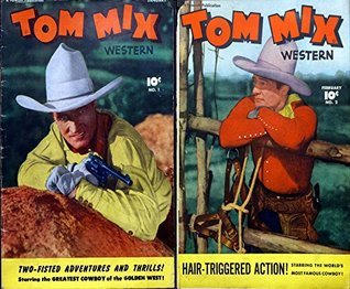Tom Mix Western. Issues 1 and 2. Two fisted adventures and thrills ...