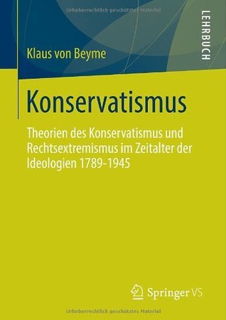 Konservatismus: Theorien des Konservatismus und Rechtsextremismus im ...