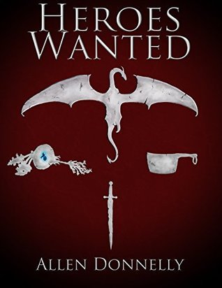 Heroes Wanted by Allen Donnelly | Goodreads