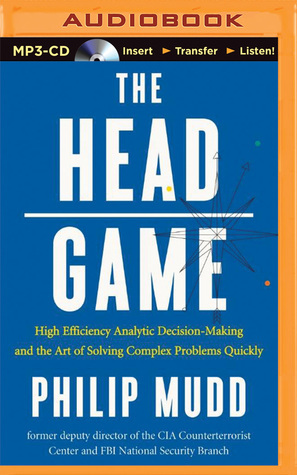 HEAD Game, The by Philip Mudd | Goodreads