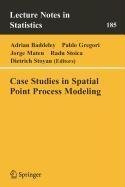Case Studies in Spatial Point Process Modeling by Stanley E. Order ...