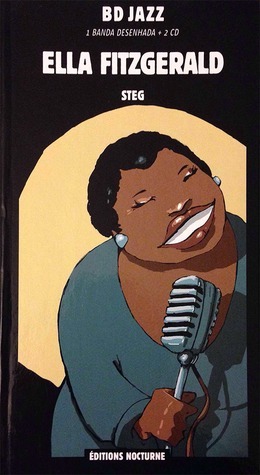BD Jazz: Ella Fitzgerald by StEG | Goodreads