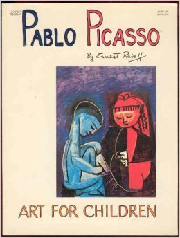 Pablo Picasso (Art for Children) by Ernest Raboff | Goodreads