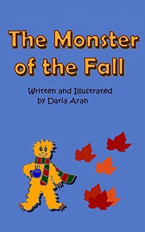 The Monster of the Fall: Picture book for children ages 3-8, bedtime ...