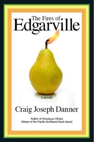 The Fires of Edgarville by Craig Joseph Danner | Goodreads