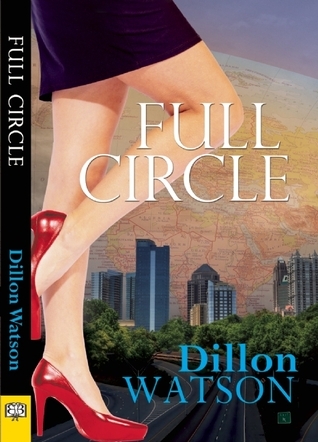 Full Circle by Dillon Watson | Goodreads