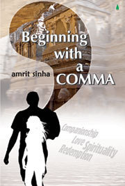 Beginning with a Comma by Amrit Sinha | Goodreads