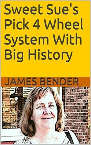Sweet Sue's Pick 4 Wheel System With Big History by James Bender ...