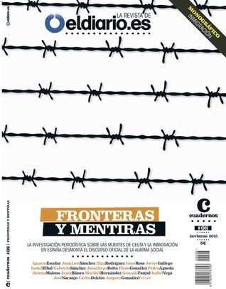 Fronteras y mentiras by Ignacio Escolar | Goodreads