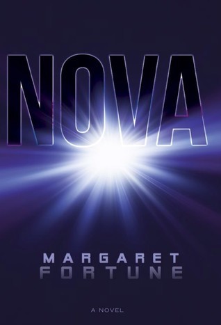 Nova (Spectre War, #1) by Margaret Fortune | Goodreads