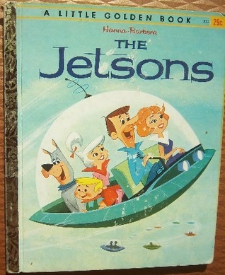 The Jetsons (Little Golden Book) by Carl Memling | Goodreads