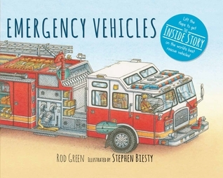 Emergency Vehicles (Inside Vehicles) by Rod Green | Goodreads