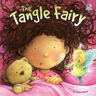 The Tangle Fairy (Picture Storybooks) by Seema Barker | Goodreads