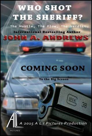 Who Shot The Sheriff? by John A. Andrews | Goodreads