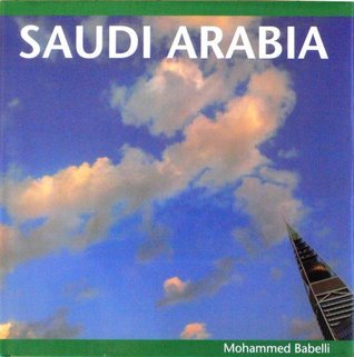 Saudi Arabia by Mohammed Babelli | Goodreads
