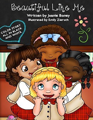 Beautiful Like Me: www.joanieboneybooks.com by Joanie Boney | Goodreads
