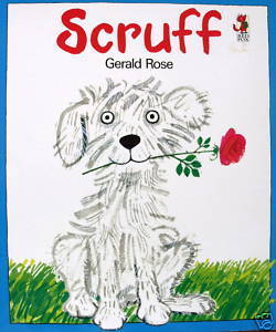 Scruff by Gerald Rose | Goodreads