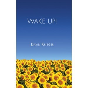 Wake Up! by David Krieger | Goodreads