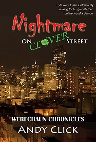 Nightmare on Clover Street by Andy Click | Goodreads