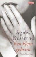 Een klein geheim by Agnès Desarthe | Goodreads