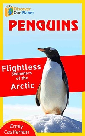 Penguins: Fun Facts & Photos of Animals for Kids by Emily Castleman ...
