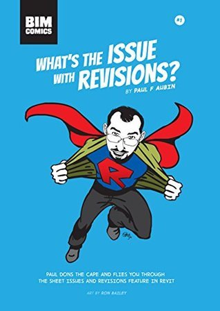 BIM Comics Issue 1: What's the Issue with Revisions - Exploring Revit's ...