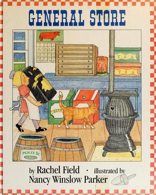 General Store by Rachel Field | Goodreads