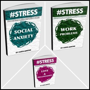 #STRESS: Stop Stress And Anxiety Today! Box Set # 2 - Books 4-6 by ...