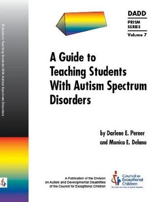A Guide to Teaching Students with Autism Spectrum Disorders (Prism ...