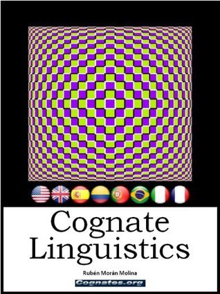 Cognate Linguistics (Cognates Book 1) by Ruben Moran Molina | Goodreads