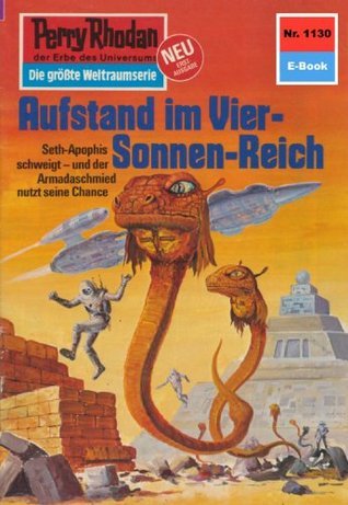 Perry Rhodan 1130: Aufstand im Vier-Sonnen-Reich: Perry Rhodan-Zyklus ...