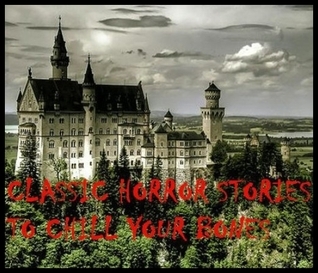 Classic Horror Stories to Chill Your Bones by Arthur Conan Doyle ...