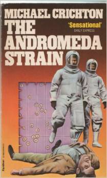 The Andromeda Strain by Michael Crichton | Goodreads